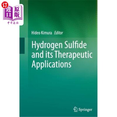 海外直订Hydrogen Sulfide and Its Therapeutic Applications 硫化氢及其治疗应用