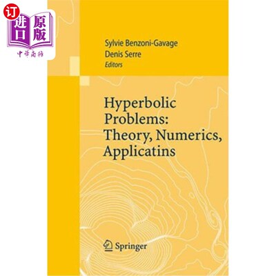 海外直订Hyperbolic Problems: Theory, Numerics, Applications: Proceedings of the Eleventh 双曲问题：理论、数值、应用