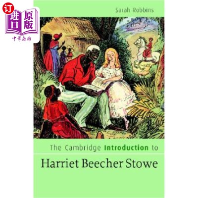 海外直订The Cambridge Introduction to Harriet Beecher Stowe 哈里特·比彻·斯托在剑桥的介绍