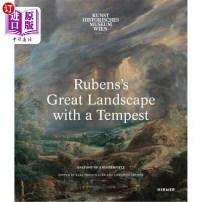 海外直订Rubens's Great Landscape with a Tempest: Anatomy of a Masterpiece 鲁本斯的《暴风雨中的伟大风景：剖析一幅杰