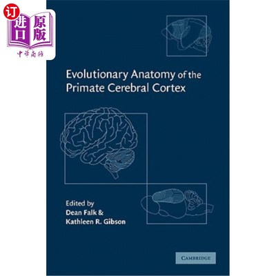 海外直订医药图书Evolutionary Anatomy of the Primate Cerebral Cortex 灵长类大脑皮层的进化解剖学
