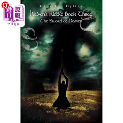 海外直订Kelven's Riddle Book Three: The Sword of Heaven 凯尔文的谜语书三：天堂之剑