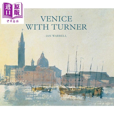 预售 Venice With Turner 进口艺术 威尼斯与透纳【中商原版】