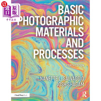 海外直订Basic Photographic Materials and Processes 基本摄影材料和工艺