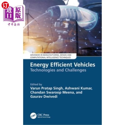 海外直订Energy Efficient Vehicles: Technologies and Challenges Energy Efficient Vehicles: Technolog