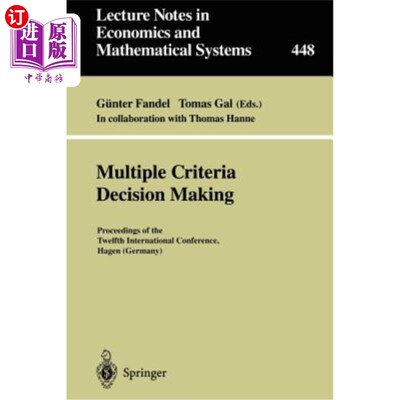 海外直订Multiple Criteria Decision Making: Proceedings of the Twelfth International Conf 多标准决策:第十二届国际会