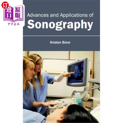 海外直订医药图书Advances and Applications of Sonography 超声技术的进展与应用