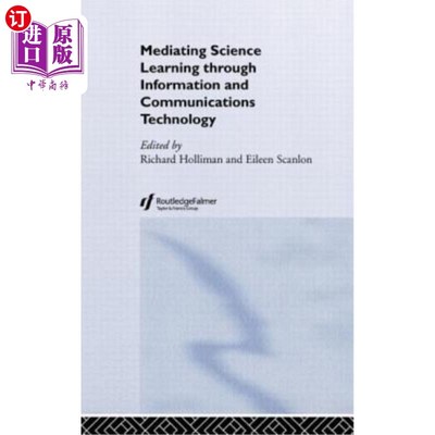 海外直订Mediating Science Learning Through Information and Communications Technology 通过信息和通信技术中介科学学习