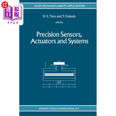 海外直订Precision Sensors, Actuators and Systems 精密传感器、执行器和系统