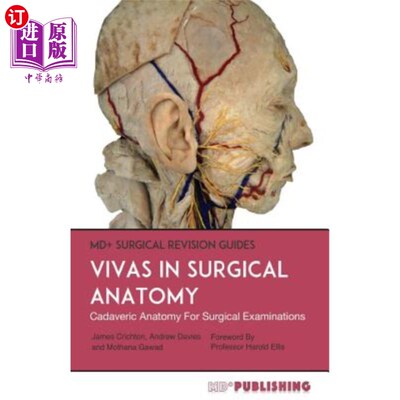海外直订医药图书Vivas In Surgical Anatomy: Cadaveric Anatomy Vivas For Surgical Examinations 外科解剖中的活腔:用于