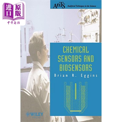 现货 化学传感器与生物传感器 Chemical Sensors and Biosensors 英文原版 Brian R. Eggins 中商原版