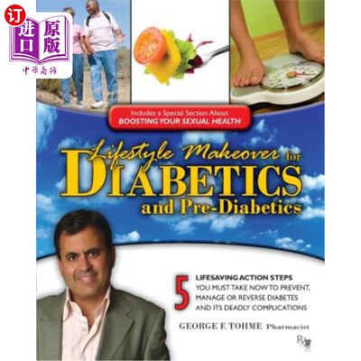 海外直订医药图书Lifestyle Makeover for Diabetics and Pre-Diabetics: 5 Lifesaving Action Steps Yo 糖尿病患者和糖尿病