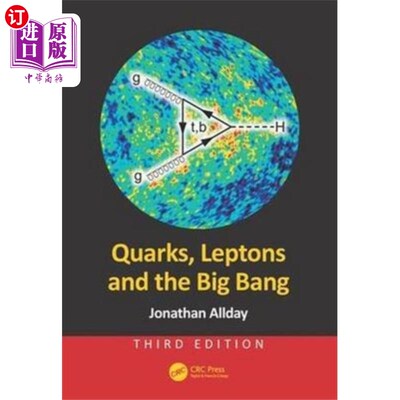 海外直订Quarks, Leptons and the Big Bang 夸克，轻子和大爆炸