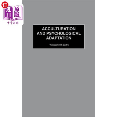 海外直订Acculturation and Psychological Adaptation