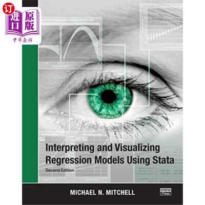 海外直订Interpreting and Visualizing Regression Models U... 使用Stata解释和可视化回归模型