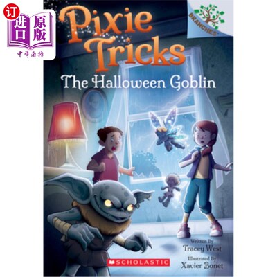 海外直订The Halloween Goblin: A Branches Book (Pixie Tricks #4): Volume 4 《万圣节妖精:树枝书》(小精灵技巧#4):第四