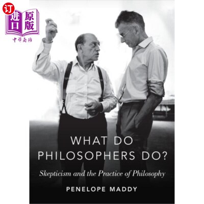 海外直订What do Philosophers Do? 哲学家做什么?
