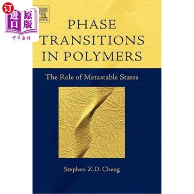 海外直订Phase Transitions in Polymers: The Role of Metastable States 聚合物中的相变:亚稳态的作用