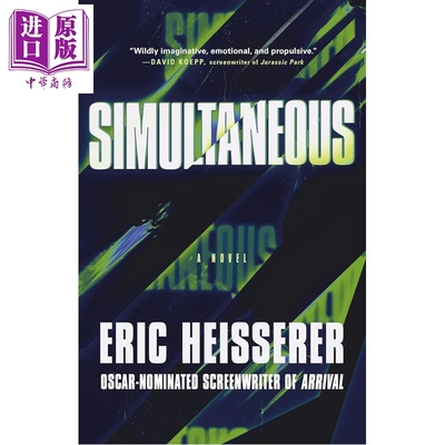 预售 同时射击 科幻惊悚小说 出自奥斯卡提名影片降临编剧之手 Simultaneous 英文原版 Eric Heisserer【中商原版】