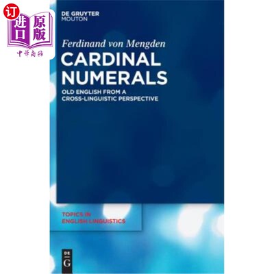 海外直订Cardinal Numerals: Old English from a Cross-Linguistic Perspective 基数数字:跨语言视角下的古英语