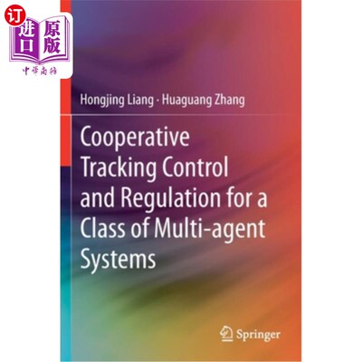 海外直订Cooperative Tracking Control and Regulation for a Class of Multi-Agent Systems 一类多智能体系统的协同跟踪控