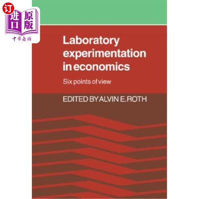 海外直订Laboratory Experimentation in Economics 经济学实验室实验：六个观点