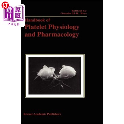 海外直订医药图书Handbook of Platelet Physiology and Pharmacology