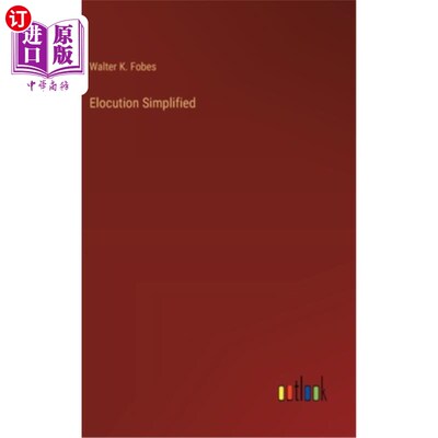 海外直订Elocution Simplified 朗诵简化