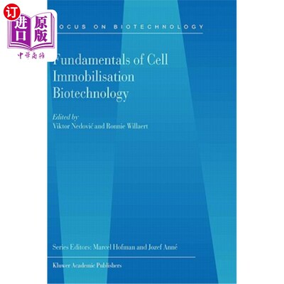 海外直订Fundamentals of Cell Immobilisation Biotechnology 细胞固定化生物技术基础