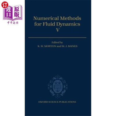 海外直订Numerical Methods for Fluid Dynamics V