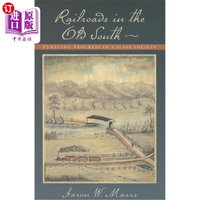 海外直订Railroads in the Old South 老南方的铁路