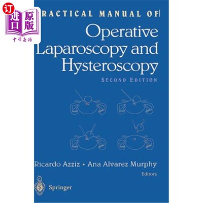 海外直订医药图书Practical Manual of Operative Laparoscopy and Hysteroscopy 腹腔镜和宫腔镜手术实用手册