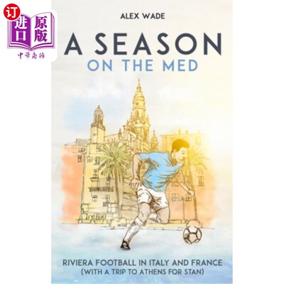 海外直订A Season on the Med: Football Where the Sun Always Shines 地中海的一个赛季:阳光普照的足球