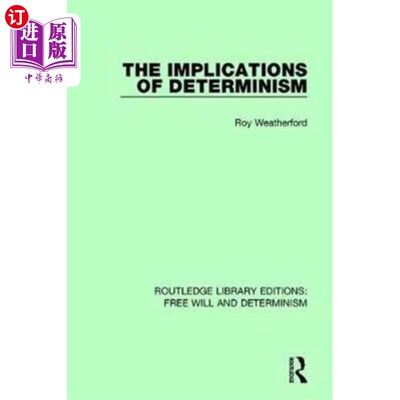 海外直订Implications of Determinism 决定论的含义