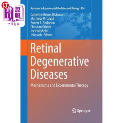 海外直订医药图书Retinal Degenerative Diseases: Mechanisms and Experimental Therapy 视网膜退行性疾病:机制和实验性治
