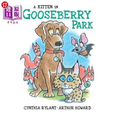 海外直订A Kitten in Gooseberry Park 鹅莓公园里的小猫