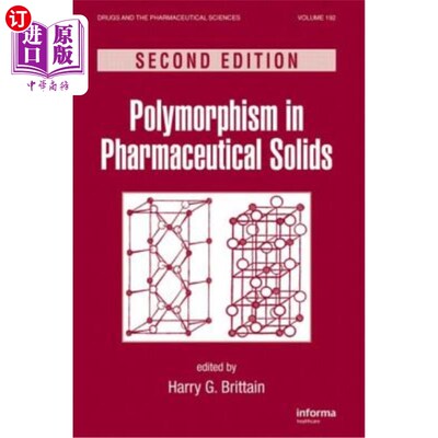 海外直订医药图书Polymorphism in Pharmaceutical Solids 药物固体的多态性