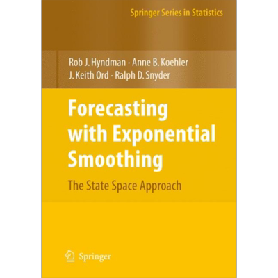 现货 指数平滑预测法 英文原版 Forecasting with Exponential Smoothing Rob Hyndman Anne B Koehler J Keith Ord【中商原版】