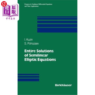 海外直订Entire Solutions of Semilinear Elliptic Equations 半线性椭圆型方程的整体解