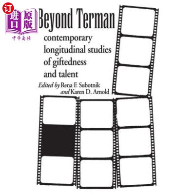 海外直订Beyond Terman: Contemporary Longitudinal Studies of Giftedness and Talent 超越特曼：当代天才与人才纵向研究