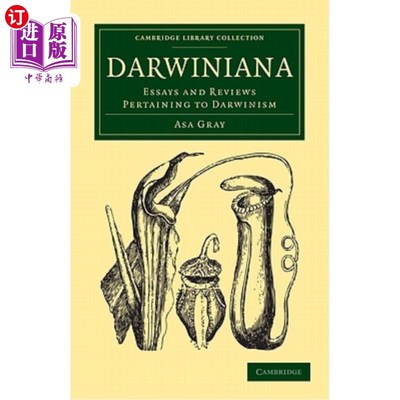 海外直订Darwiniana: Essays and Reviews Pertaining to Darwinism 达尔文主义:有关达尔文主义的文章和评论
