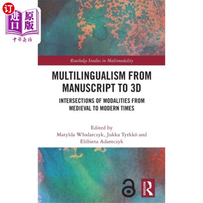 海外直订Multilingualism from Manuscript to 3D 从手稿到3D的多语言