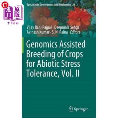 海外直订Genomics Assisted Breeding of Crops for Abiotic Stress Tolerance, Vol. II 耐非生物胁迫作物的基因组学辅助育