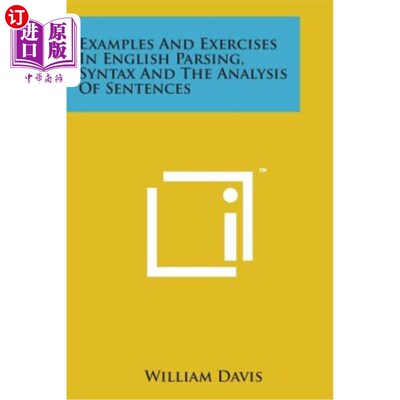 海外直订Examples and Exercises in English Parsing, Syntax and the Analysis of Sentences 英语句法分析中的例句与练习