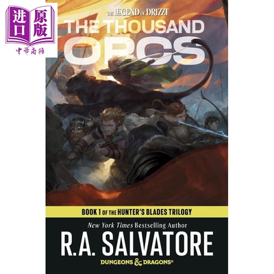 龙与地下城猎手之刃三部曲1 千名兽人 英文原版 The Thousand Orcs Dungeons Dragons RASalvatore DND 龙与地下城书籍