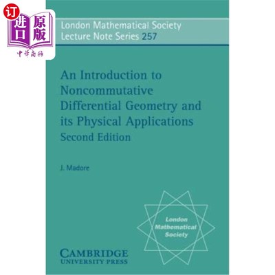 海外直订An Introduction to Noncommutative Differential Geometry and Its Physical Applica 非对易微分几何及其物理应用