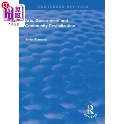 海外直订Arts, Government and Community Revitalization 艺术、政府和社区振兴