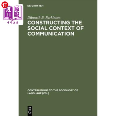 海外直订Constructing the Social Context of Communication: Terms of Address in Egyptian A 构建交际的社会语境