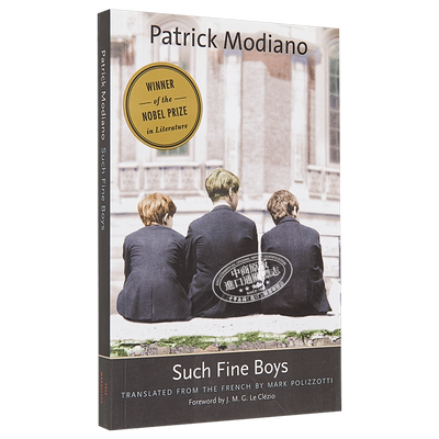 【中商原版】诺贝尔文学奖得主 莫迪亚诺 这么好的男孩 英文原版 Such Fine Boys Patrick Modiano 英文文学小说