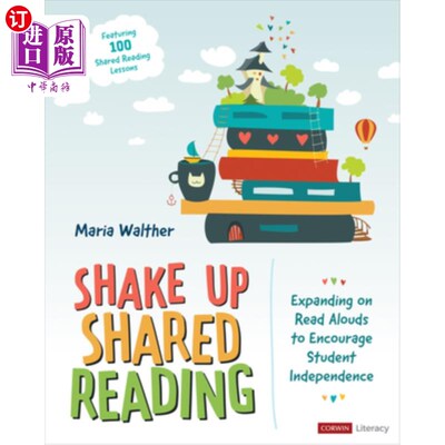 海外直订Shake Up Shared Reading: Expanding on Read Alouds to Encourage Student Independe 撼动共享阅读:扩大大声朗读